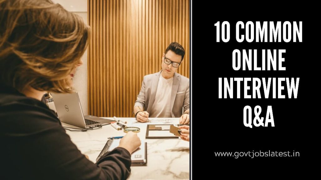 10 most commonly asked Online Interview Questions and Answers ...