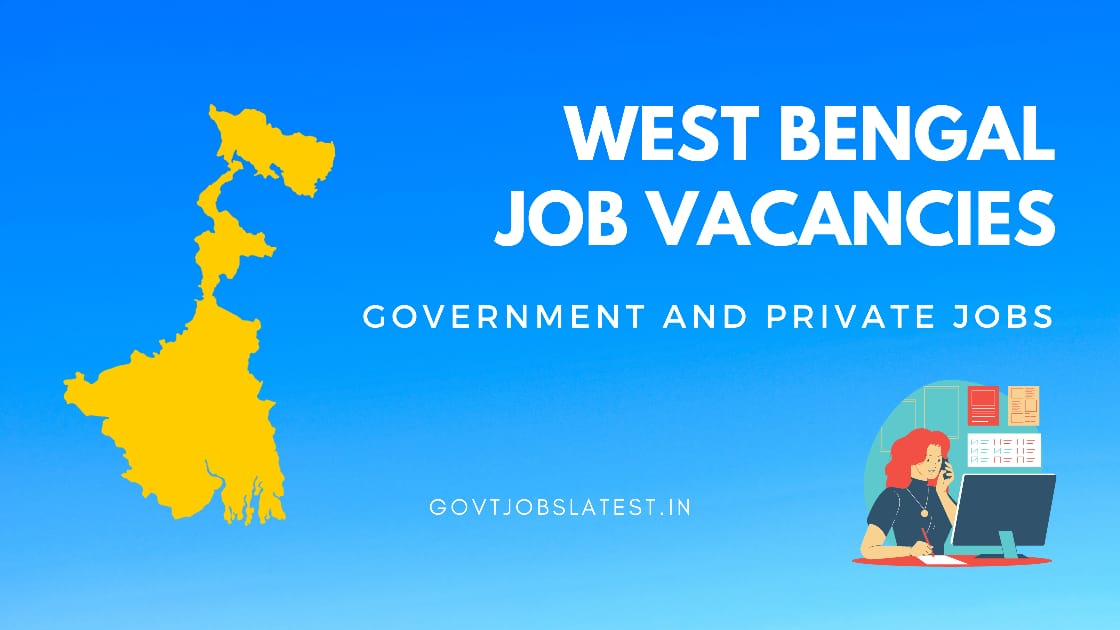 Job Vacancies in West Bengal - September 2025 - Job Alerts